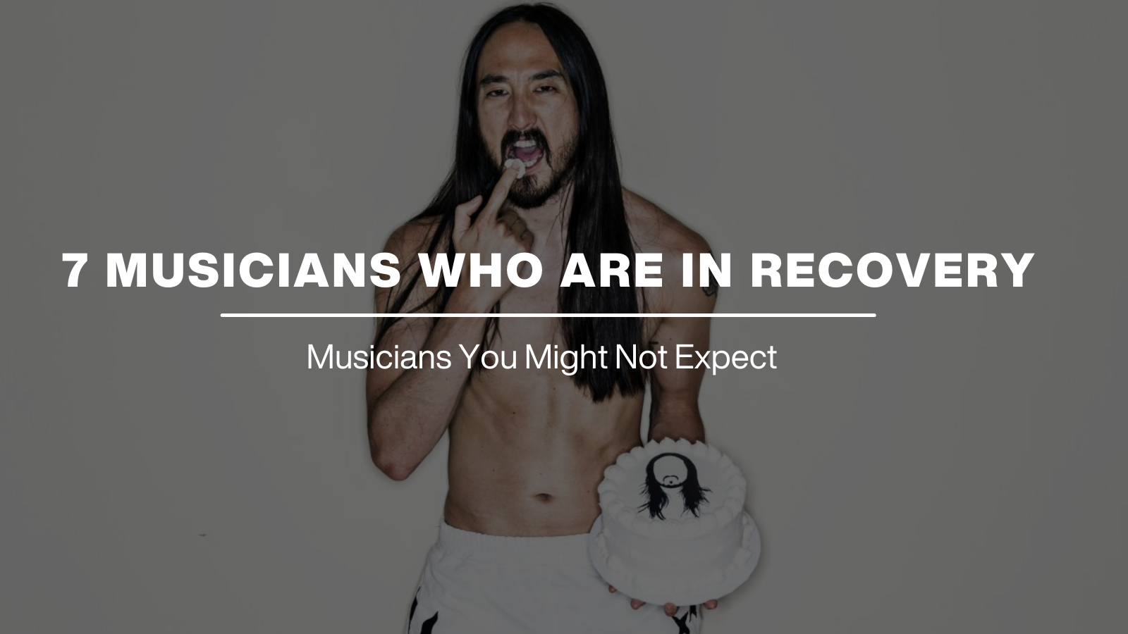 7 MUSICIANS WHO ARE IN RECOVERY – EARPEACE